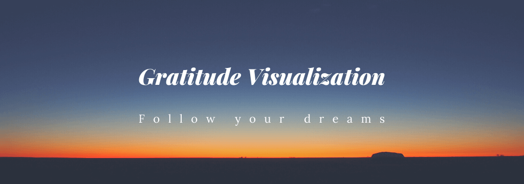 Gratitude Visualization Technique to Empower Your Mind - Think Visual