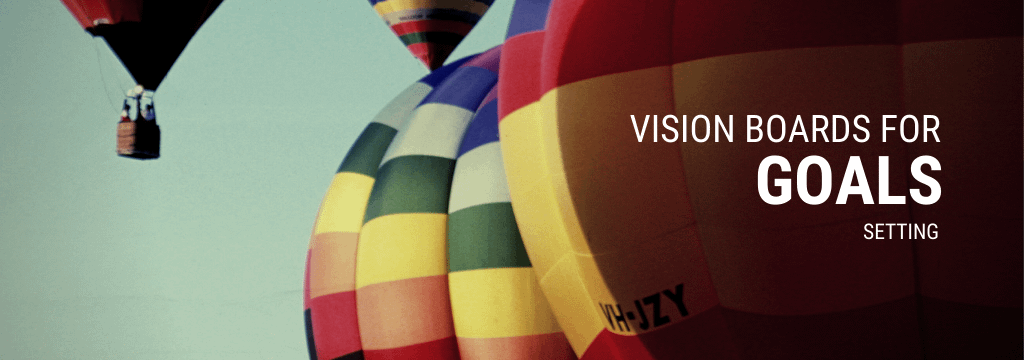 Vision Board for Goals - Reach Your Goals in 8 Steps Guide - Think Visual