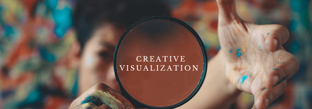The Power of Creative Visualization - Think Visual