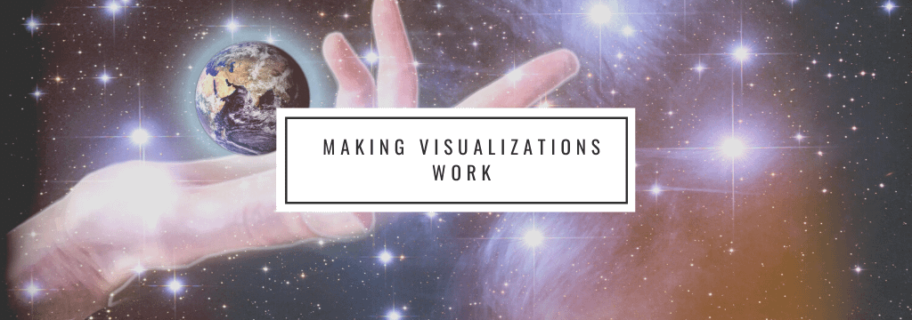 Making Visualizations Work in Your Benefit! - Think Visual