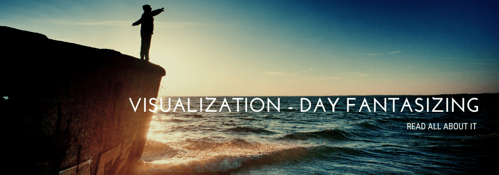 Visualization - Day Fantasizing - Think Visual